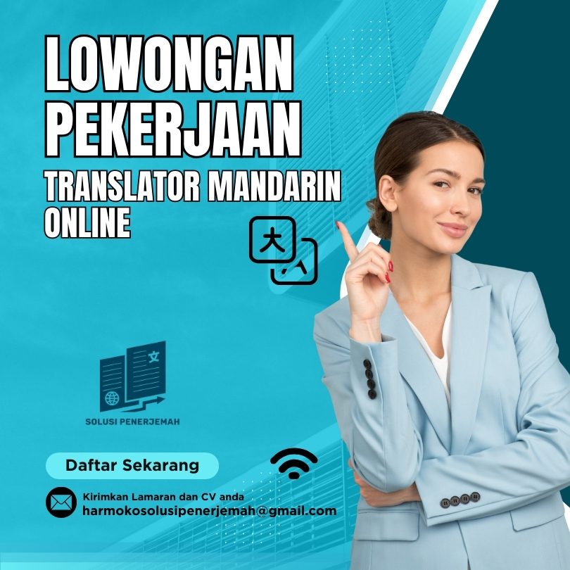 Lowongan Kerja Translator Mandarin Online!
