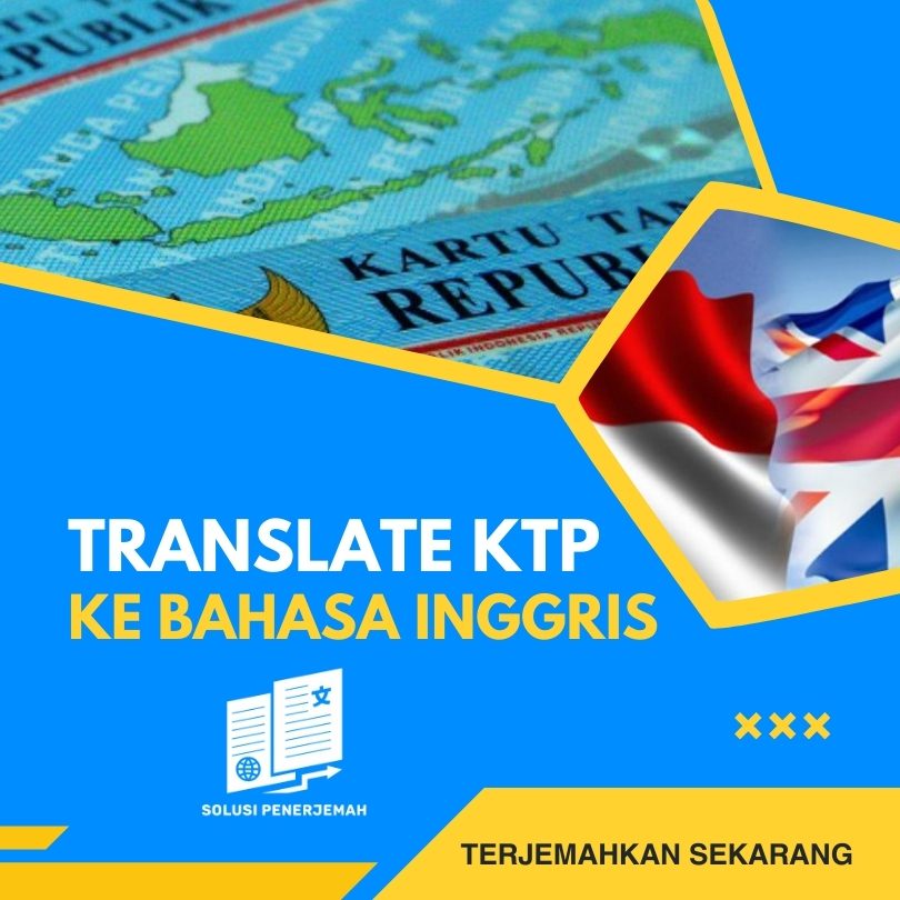 Translate KTP ke Bahasa Inggris Untuk Kerperluan Luar Negeri