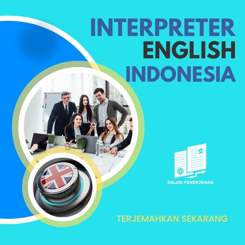 Interpreter English Indonesia, Apa Bedanya Dengan Translator?