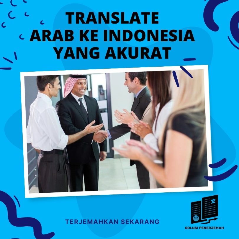 Translate Arab ke Indonesia yang Akurat? Ini Informasinya!