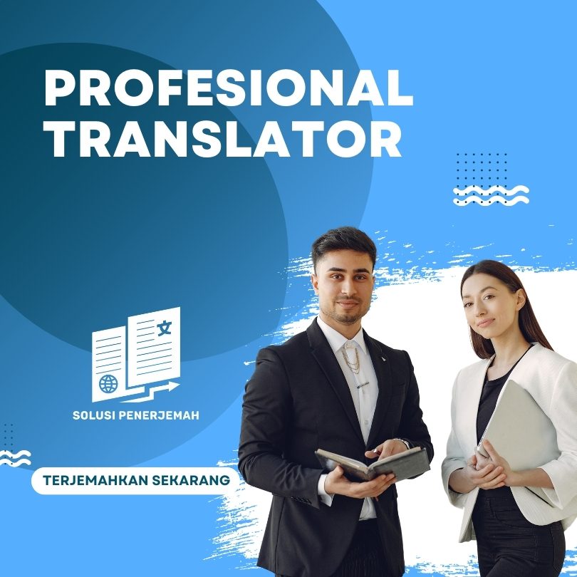 Profesional Translator, Kenali Ciri-Cirinya Berikut Ini!
