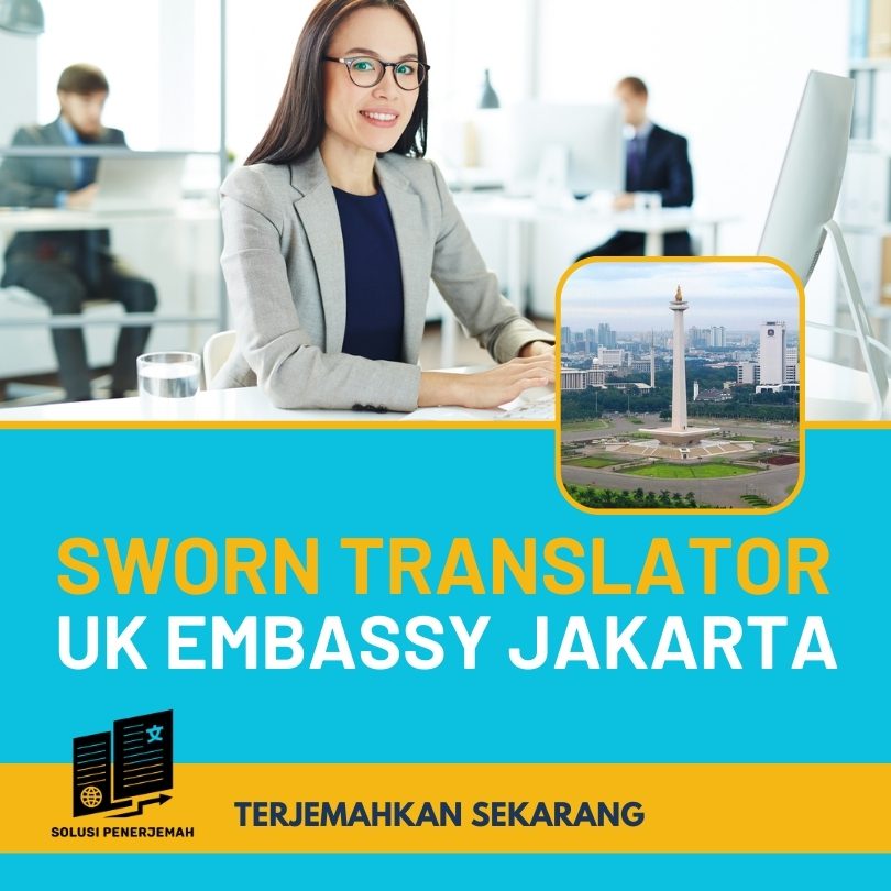 Sworn Translator UK Embassy Jakarta: Secure and Trustworthy